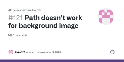 path doesn t work for background image · issue 121 · akifyss obsidian border · github