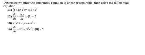 Solved Determine Whether The Differential Equation Is Linear Chegg Com
