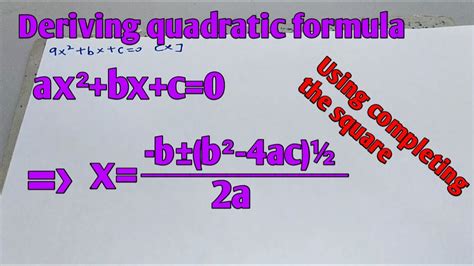 Deriving Quadratic Formula Using Completing The Square Recap Youtube