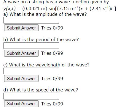 Solved A Wave On A String Has A Wave Function Given By Chegg Com