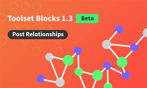 Toolset Blocks 13 Beta Test The Post Relationships Improvements