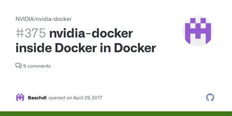 Nvidia Docker Inside Docker In Docker Issue Nvidia Nvidia Docker Github