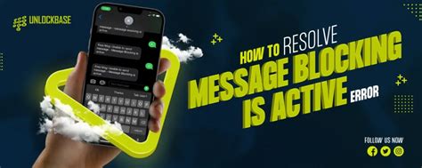 how to resolve message blocking is active error unlockbase