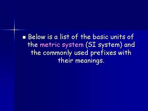 SCIENTIFIC MEASUREMENT THE METRIC SYSTEM International System Of