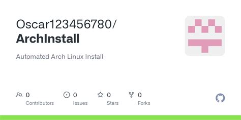 Github Oscar123456780archinstall Automated Arch Linux Install