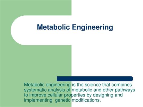 Ppt Metabolic Engineering Powerpoint Presentation Free Download Id 5062113
