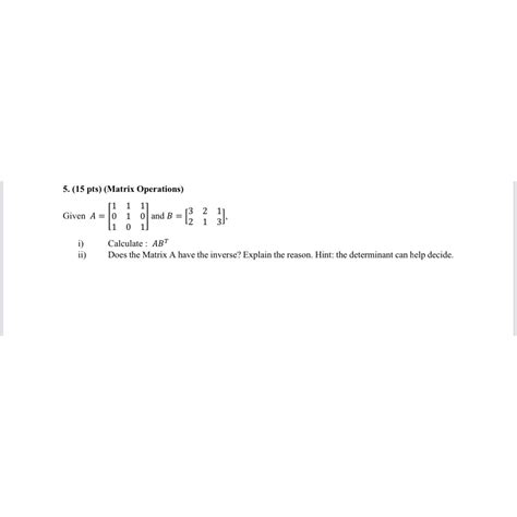 Solved Pts Matrix Operations Given A And Chegg Com