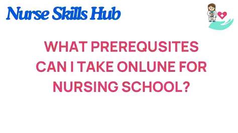 Unlocking Your Future Online Prerequisites For Nursing School
