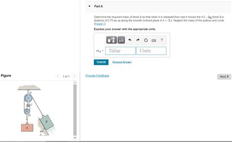 Solved Determine The Required Mass Of Block A So That When Chegg Com
