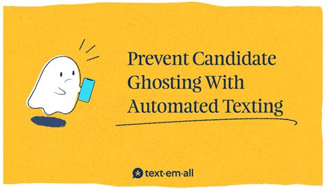Prevent Candidate Ghosting With Automated Texting