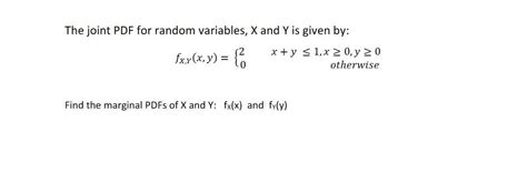 Solved The Joint PDF For Random Variables X And Y Is Given Chegg Com