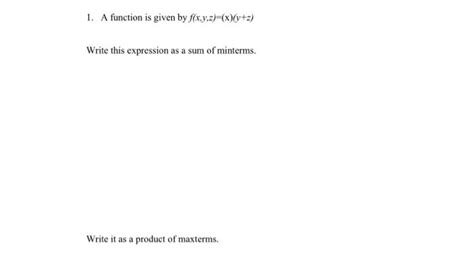 Solved 1 A Function Is Given By F X Y Z X Y Z Write Chegg Com