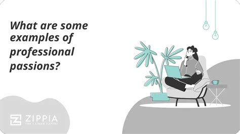 What Are Some Examples Of Professional Passions Zippia