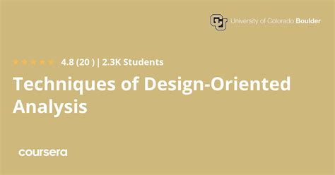 Techniques Of Design Oriented Analysis Coursya