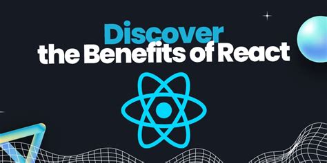 Discover The Benefits Of React For Efficient Ui Development Dev Community