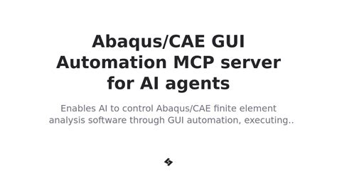 Abaqus Cae Gui Automation Mcp Server For Ai Agents