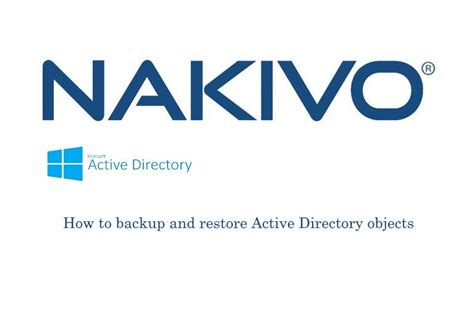 How To Backup And Restore Active Directory Objects