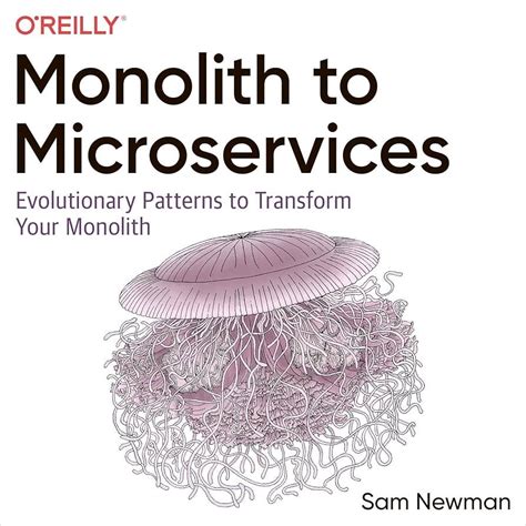 How To Migrate From A Monolith To Microservices What I Learned From