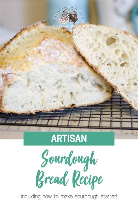 Artisan Sourdough Bread And Starter Amy K Fewell Homesteading For