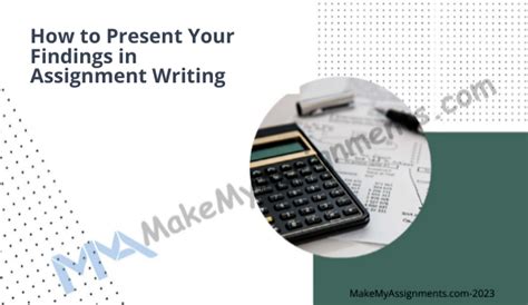 How To Present Your Findings In Assignment Writing Makemyassignments Blog
