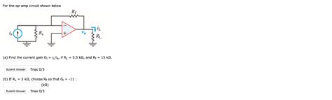 Solved For The Op Circuit Shown Below IL RL R A Find Chegg Com