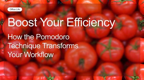 boost your efficiency how the pomodoro technique transforms your workflow