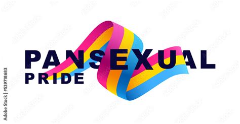Pansexual Inscription In A Ribbon In The Colors Of The Pansexual Pride