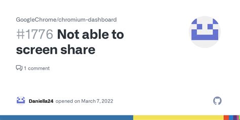 Not Able To Screen Share Issue GoogleChrome Chromium Dashboard GitHub