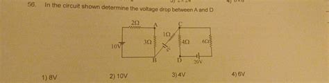 In The Circuit Shown Determine The Voltage Drop Between A And D Filo