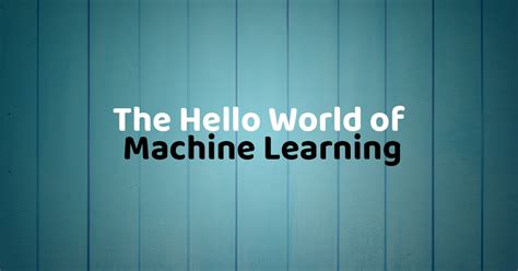 github codingforentrepreneurs the hello world of machine learning