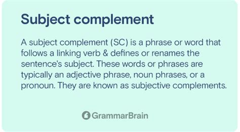 What Is A Subject Complement Definition Examples Grammar Rules GrammarBrain