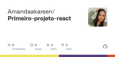 Github Amandaakareenprimeiro Projeto React