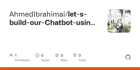 github ahmedibrahimai let s build our chatbot using gpt3 5 turbo with