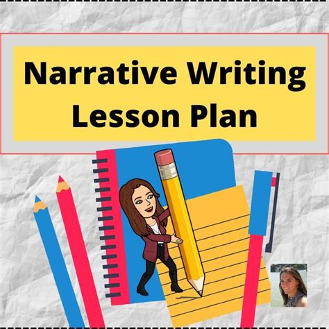 Narrative Writing Lesson Plan Narrative Writing Lesson Plan Narrative Writing Lessons
