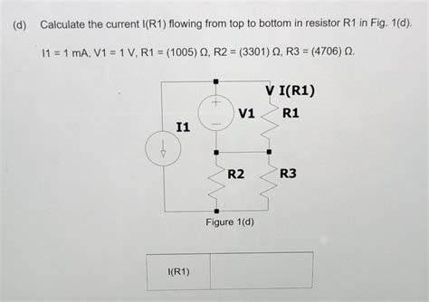 Solved D Calculate The Current I R Flowing From Top To Chegg Com