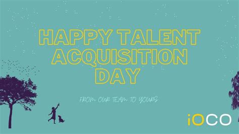 Ioco Talent On Linkedin Talentacquisitionday Iocoteam Recruitment