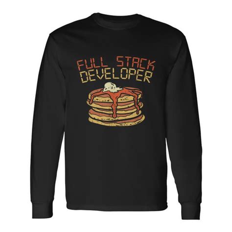 Full Stack Developer Programmer Coding Coder V2 Long Sleeve T Shirt Monsterry
