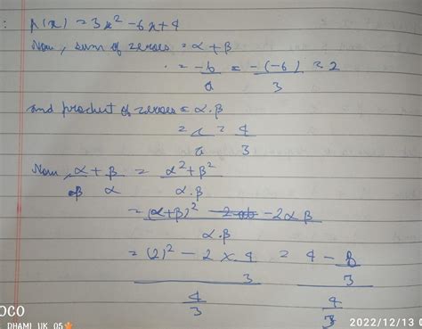 If Alpha And Beta Are The Zeros Of Quadratic Polynomial 3x Square Minus 6x 4 Find The Value
