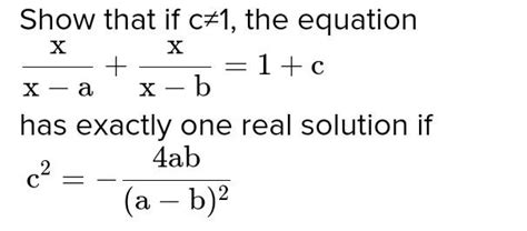 Solved Show That If C The Equation Xax Xbx C Has Chegg Com