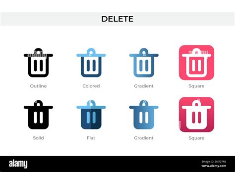 Delete Icon In Different Style Delete Vector Icons Designed In Outline Solid Colored