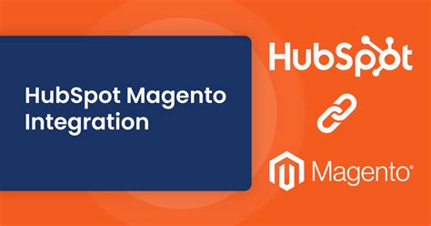 Hubspot Magento Integration Documentation Makewebbetter