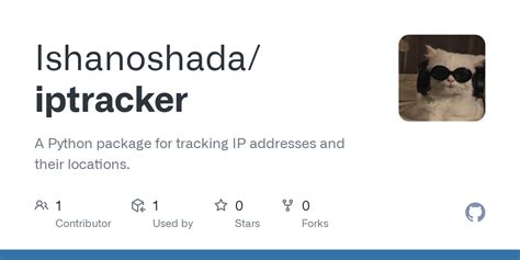 GitHub Ishanoshada Iptracker A Python Package For Tracking IP Addresses And Their Locations