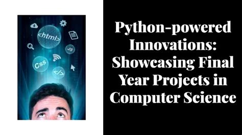 Ppt Python Powered Innovations Showcasing Final Year Projects In