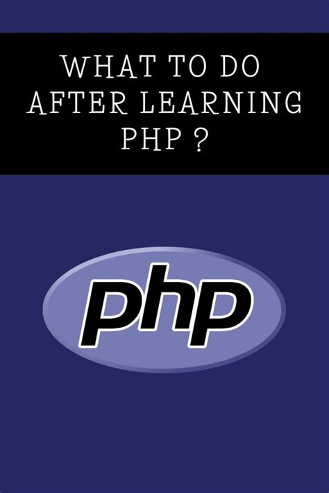 What To Do After Learning Php Pythonista Planet