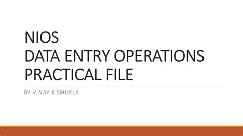 Nios Data Entry Operations Practical File Youtube