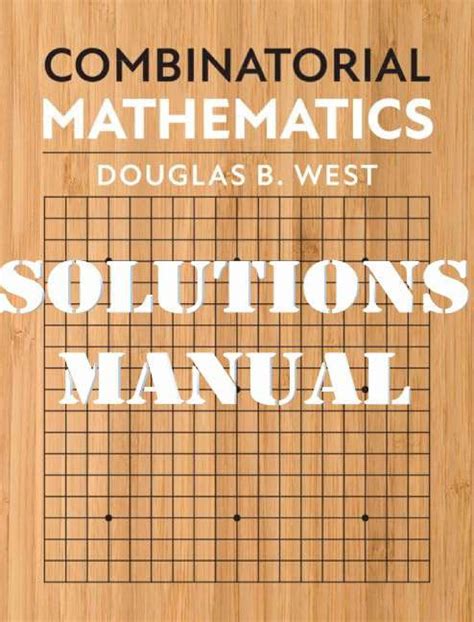 Solution Manual For Combinatorial Mathematics 1st Edition By Douglas B West By