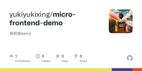 Github Yukiyukixingmicro Frontend Demo 微前端demo