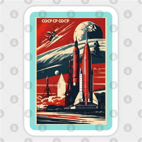 Soviet Rocket Poster Soviet Space Program Sticker Teepublic