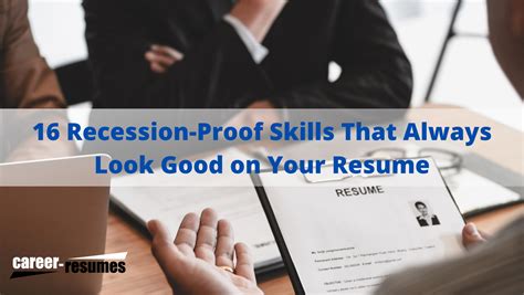 16 Recession Proof Skills That Always Look Good On Your Resume Career