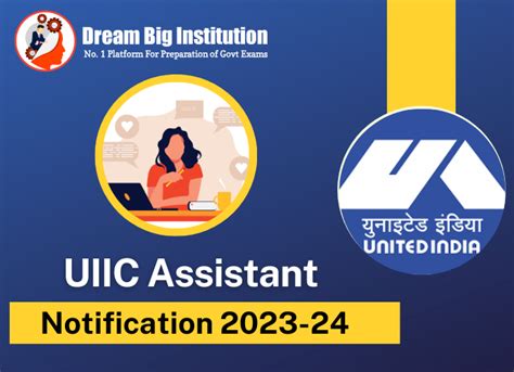 Uiic Assistant Notification 2023 Out For 300 Posts